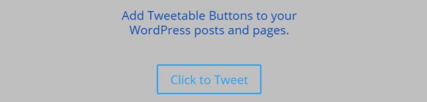 How to Add Click to Tweet Quote Boxes, Links and Buttons to Your WordPress Content