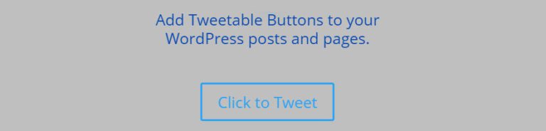 How to Add Click to Tweet Quote Boxes, Links and Buttons to Your WordPress Content