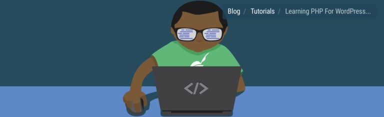 10 PHP Tutorials Aspiring WordPress Developers Should Walk Through