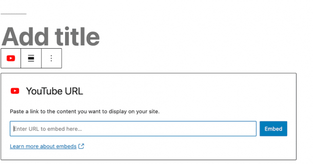 How to Use the WordPress YouTube Embed Block