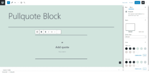How to Use the WordPress Pullquote Block