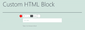 How to Use the WordPress Custom HTML Block