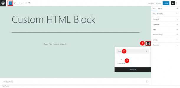 How To Use The Wordpress Custom Html Block 