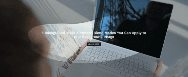 5 Background Mask & Pattern Overlays You Can Apply To Your Background Image