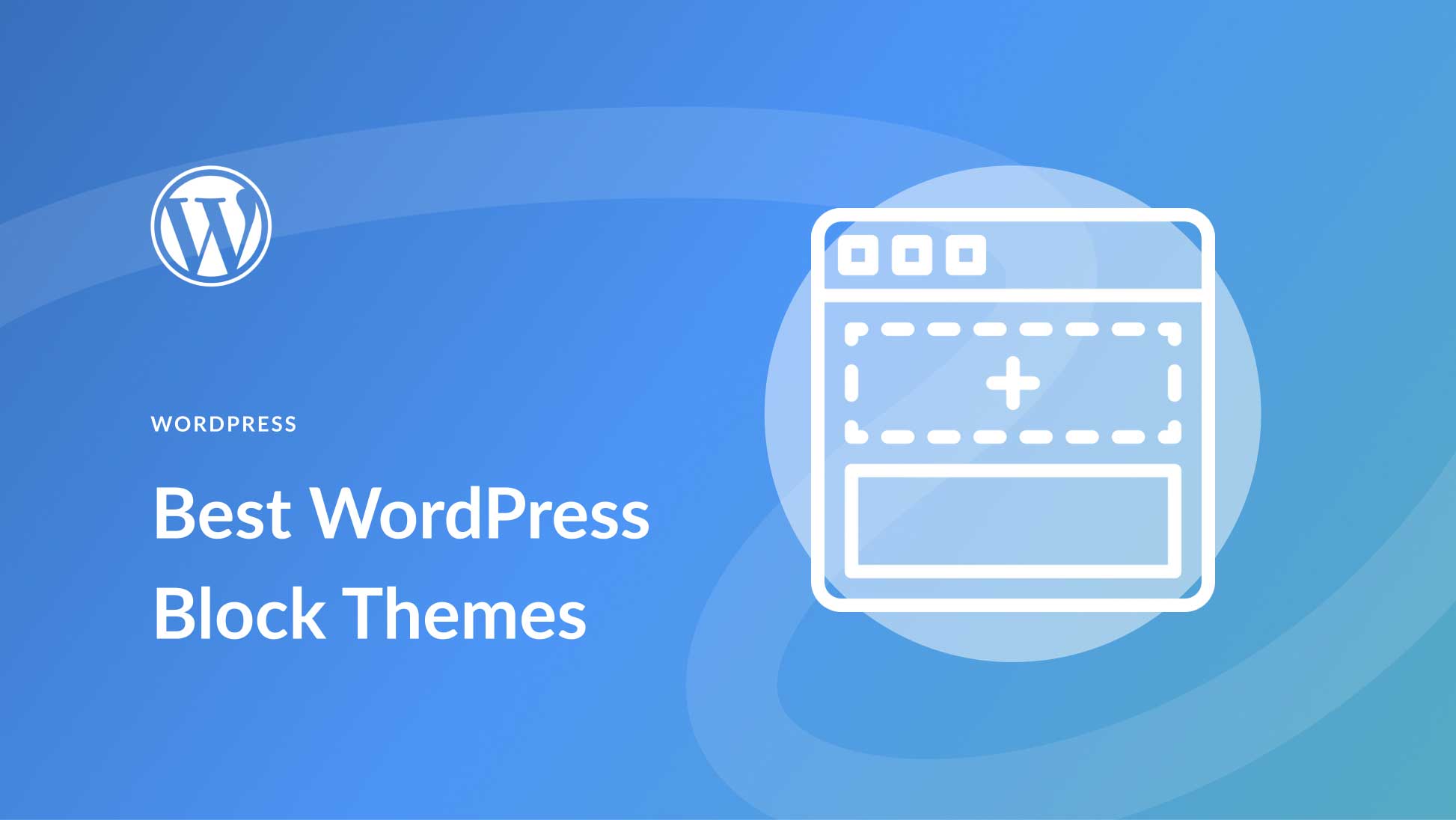 Los 10 Mejores Temas De Bloques De WordPress Para 2023 revisado 