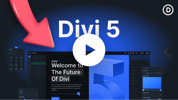 Divi 5 - The Next Evolution Of Divi Is Around The Corner